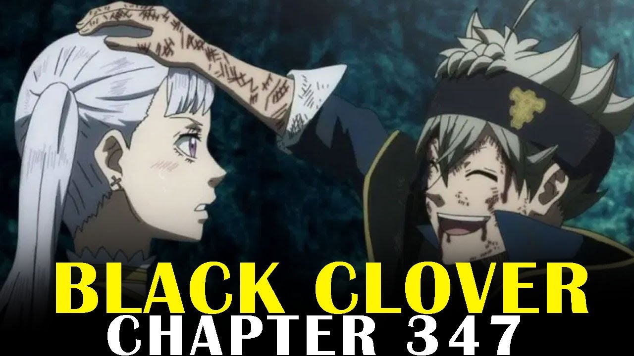 [Latest] Leaked Spoilers for Black Clover chapter 347, Leaked Updates ...